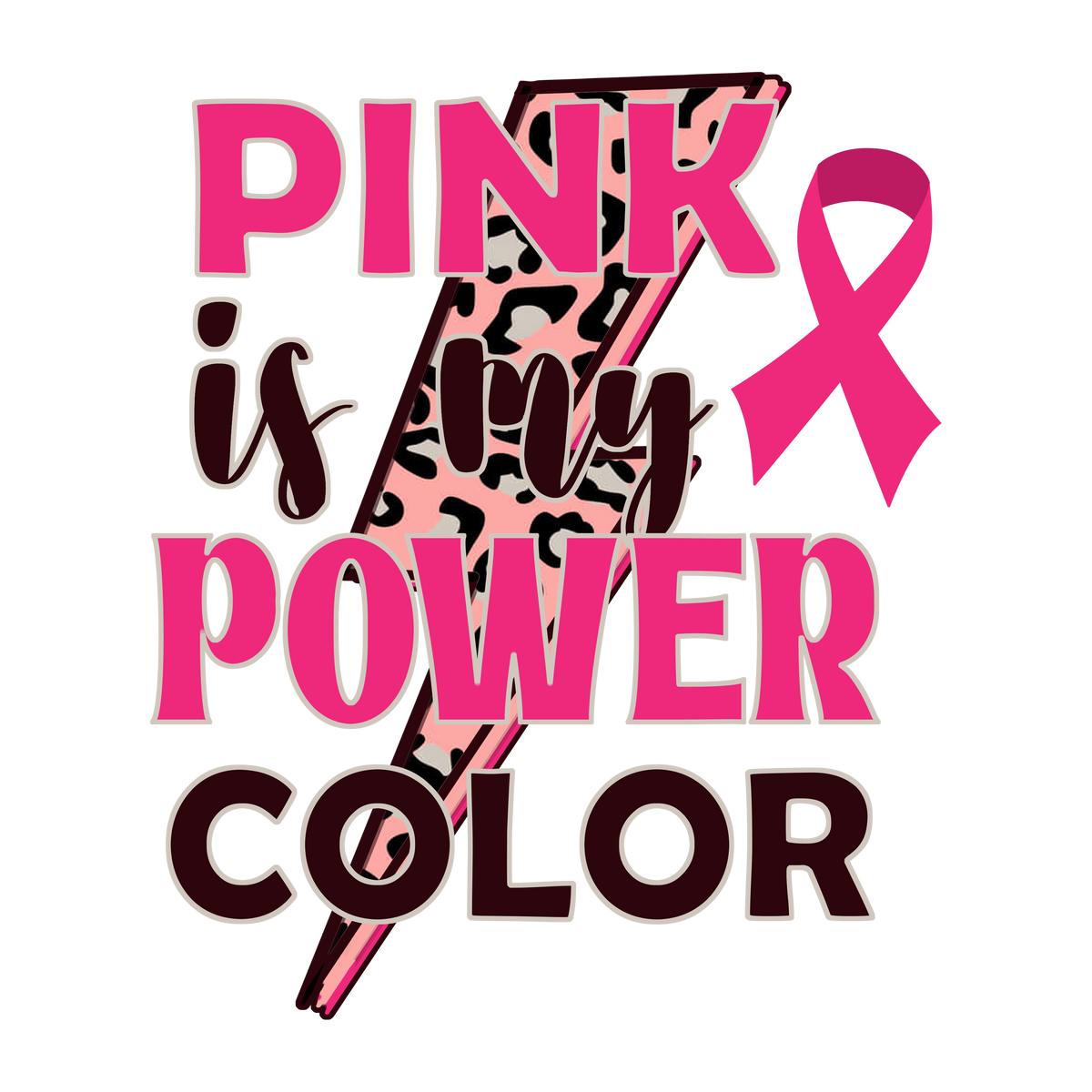 Pink is my Power Color Breast Cancer Awareness Charities & Causes Read