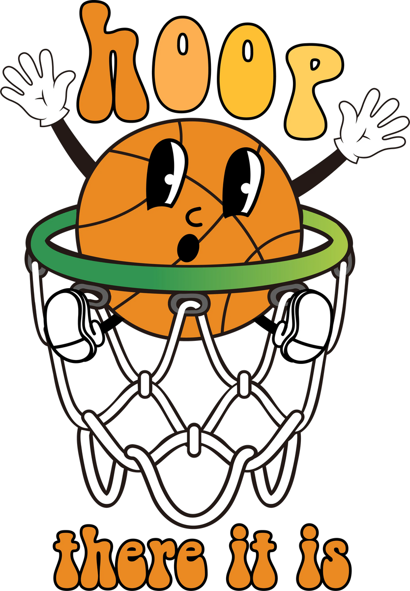 hoop there it is Basketball Sports Ready To Press Dtf Transfers