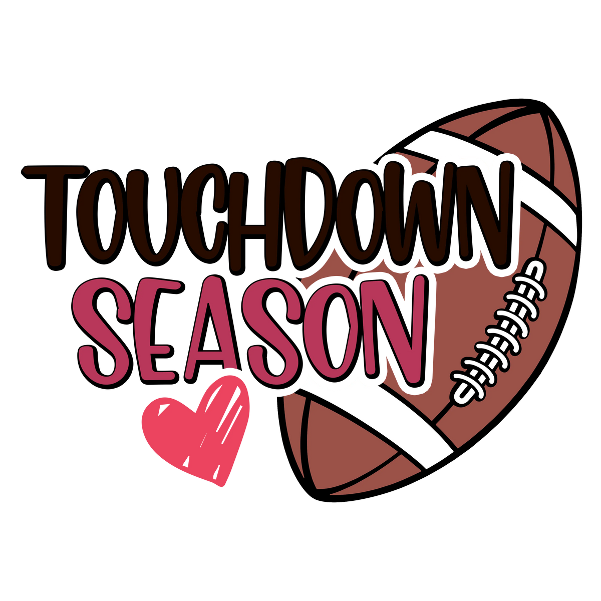 Touchdown Season Football Sports Ready To Press Dtf Transfers